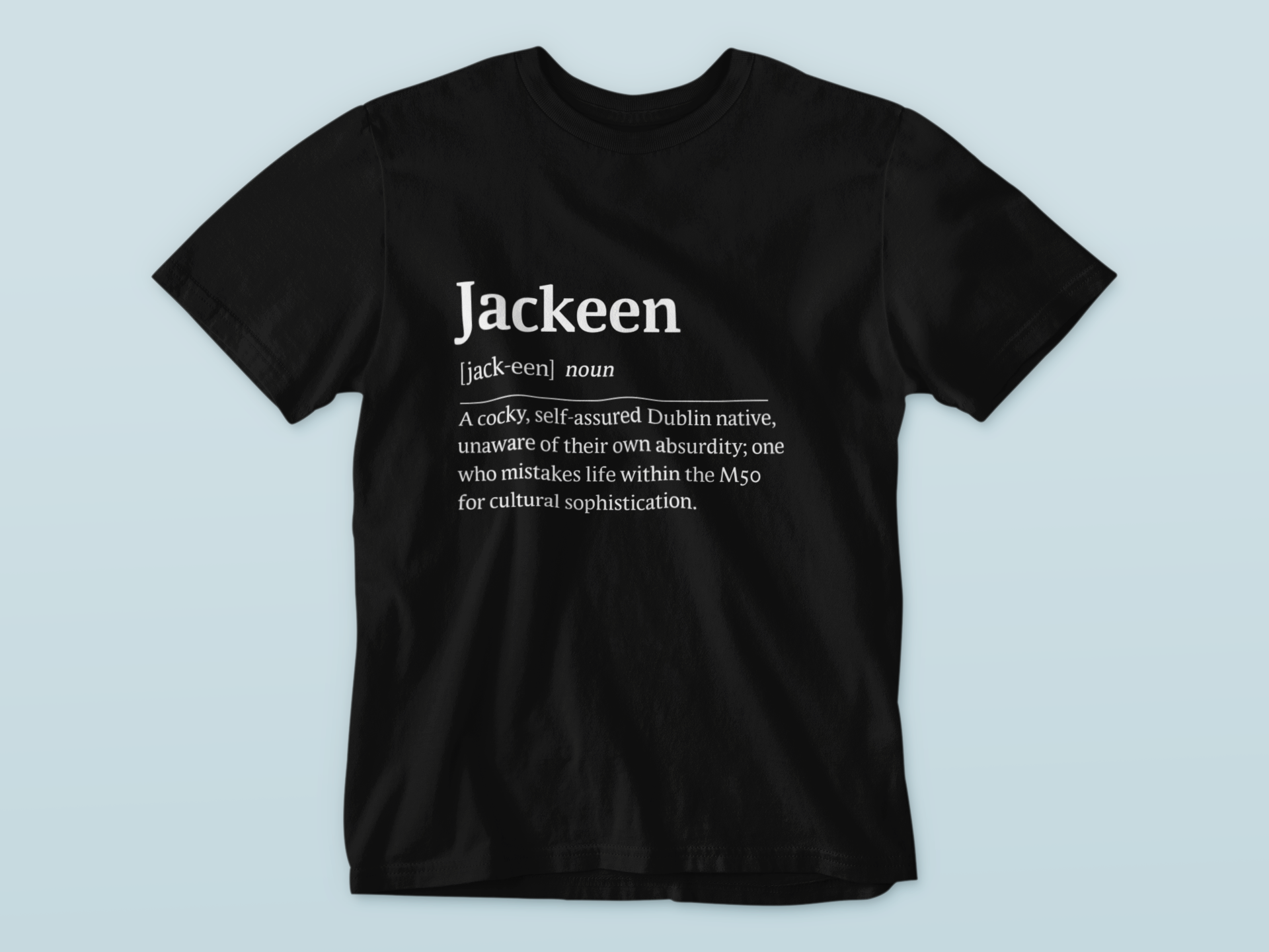 Jackeen - 100% Premium Cotton T-Shirt – Waterford Whispers Shop
